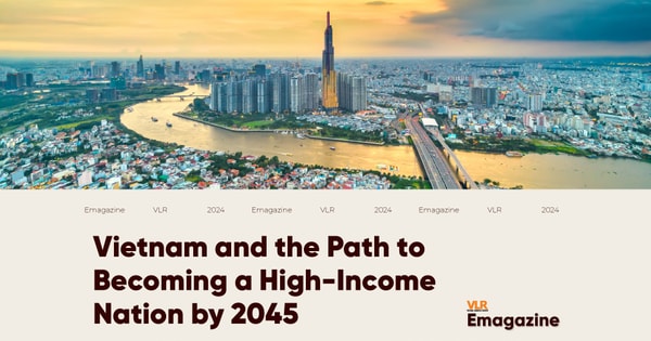 Vietnam and the Path to Becoming a High-Income Nation by 2045