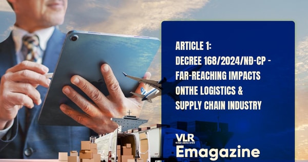 Article 1: Decree 168/2024/NĐ-CP – Far-Reaching Impacts on the ...